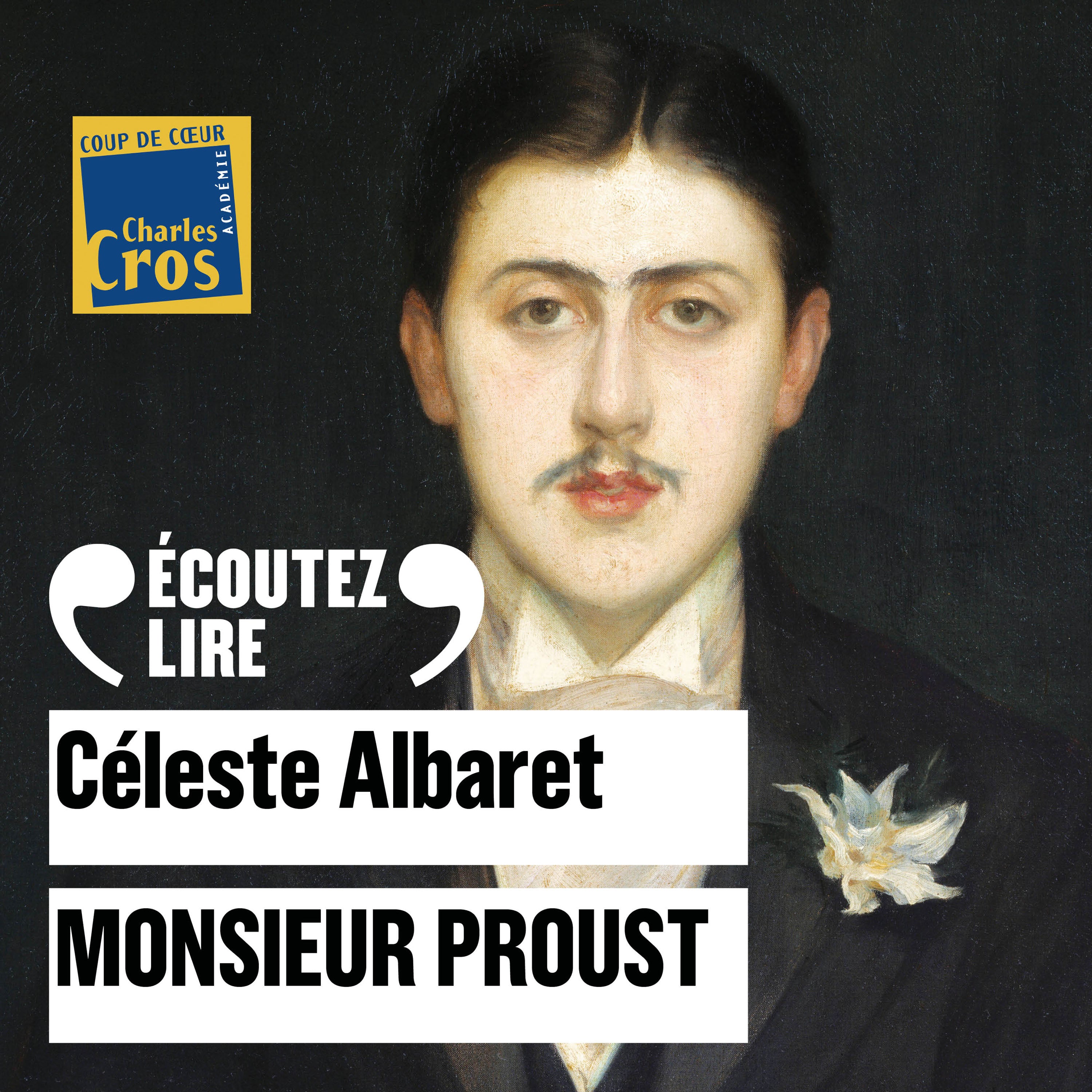 Monsieur Proust – Écoutez lire